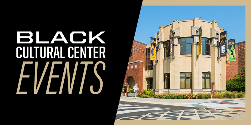 2021 Spring - Black Cultural Center - Purdue University