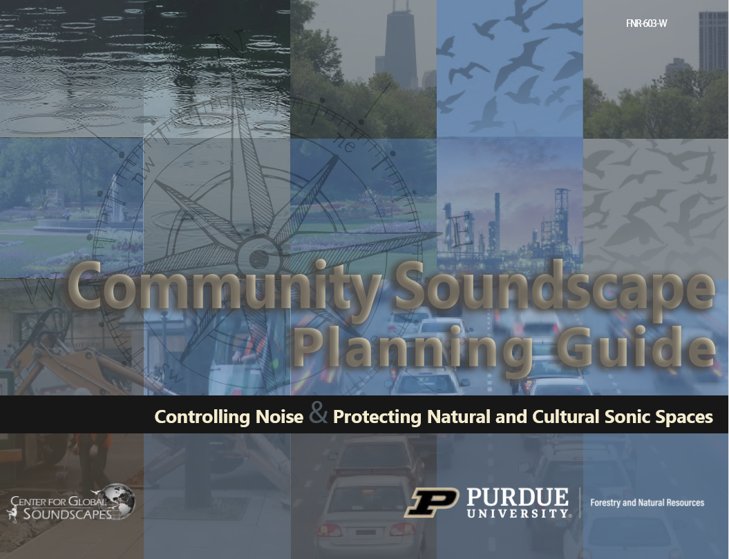 Community Soundscape Planning Guide: Controlling Noise & Protecting Natural and Cultural Sonic ...