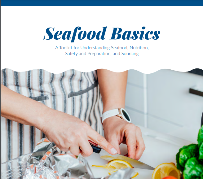 Publication- Seafood Basics: A Toolkit for Understanding Seafood ...